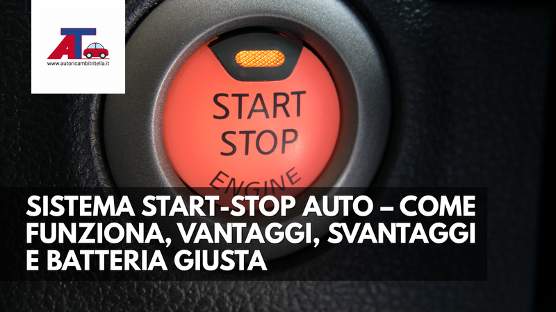 START-STOP SYSTEM FOR CARS – HOW IT WORKS, ADVANTAGES, DISADVANTAGES ...